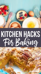 10 Kitchen Hacks For Baking Like A Pro - All Things Mamma